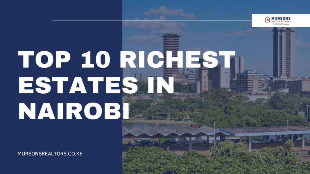 Top 10 Richest Estates in Nairobi: Where the Money Lives (2025)